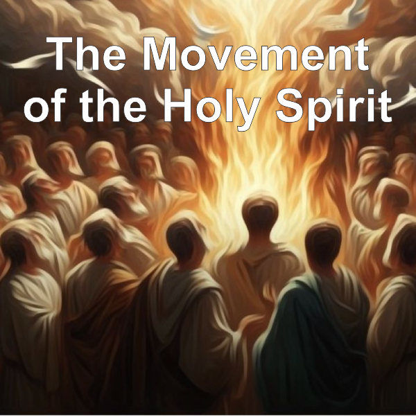 The Movement Of The Holy Spirit